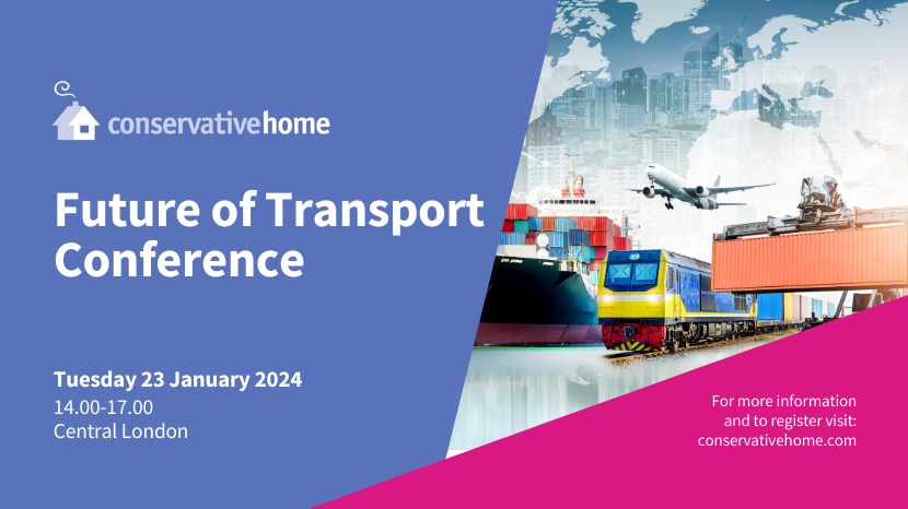 ConservativeHome Future of Transport Conference | Conservative Home
